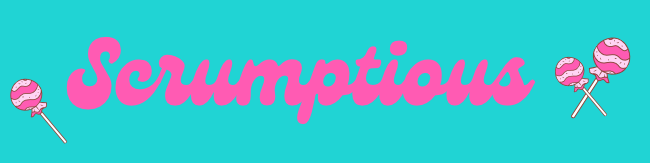 Home of great sweets and treats | scrumptious